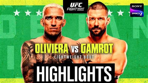 Charles Oliveira Vs Mateusz Gamrot Highlights Ufc Fight Night
