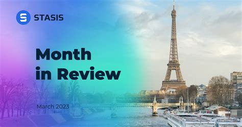 Month In Review — March 2023 Spring Started Well For The Stasis Team