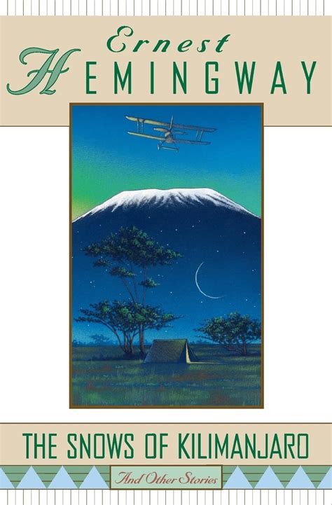 The Snows Of Kilimanjaro And Other Stories Hemingway Ernest