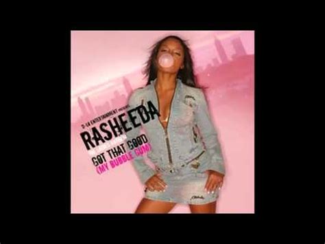 Rasheeda - My Bubble Gum (Lyrics) - YouTube Music