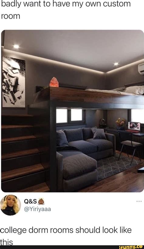 Badly Want To Have My Own Custom Room Mex Yiriyaaa College Dorm Rooms Should Look Like Hi Ifunny