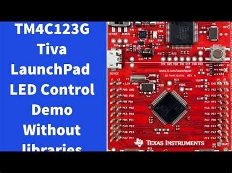 Tutorial ARM Cortex M Microcontroller GPIO Pins Programming With TM C G Tiva C Series LaunchPad
