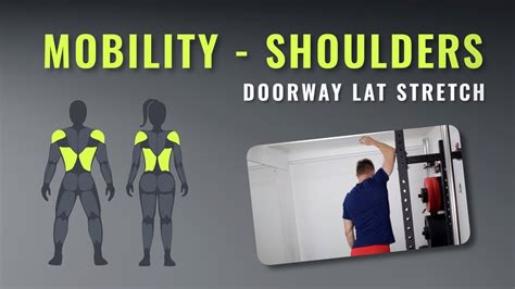 Shoulder Mobility Doorway Lat Stretch Youtube