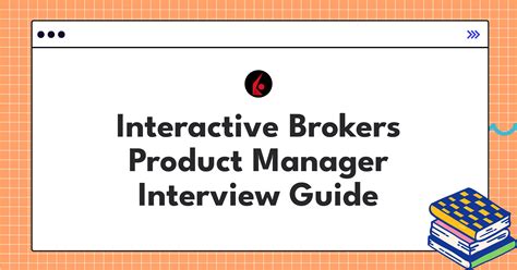 Interactive Brokers Pm Interview Guide Innovation And Growth Nextsprints