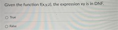 Solved Given The Function Fxyz ﻿the Expression Xy ﻿is
