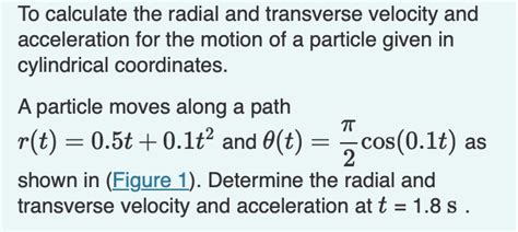 Solved To Calculate The Radial And Transverse Velocity And