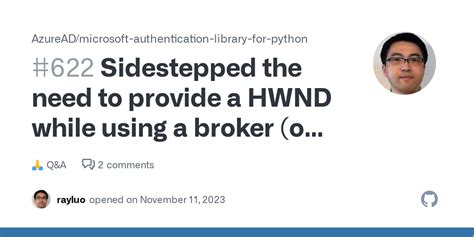 Sidestepped The Need To Provide A Hwnd While Using A Broker On Windows