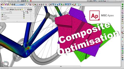 Composite Fea And Optimisation With Msc Apex Evotech Computer Aided