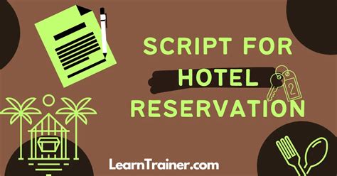 5 Wonderful Script For Hotel Reservation