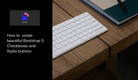Bootstrap Checkboxes And Radios