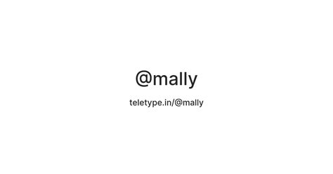 Mally — Teletype