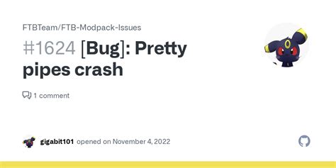 Bug Pretty Pipes Crash · Issue 1624 · Ftbteamftb Modpack Issues