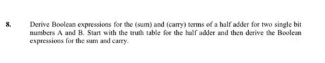 Solved 8 Derive Boolean Expressions For The Sum And
