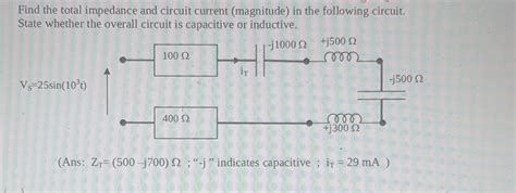 Solved Find The Total Impedance And Circuit Current Chegg