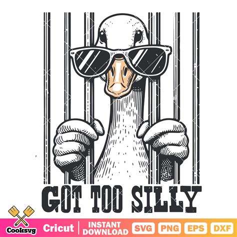 Got Too Silly Goose Meme Svg I Got Too Silly Meme Svg Cooksvg