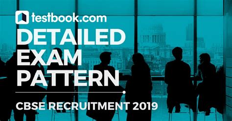 CBSE Exam Pattern 2019 Check Detailed Post Wise Exam Pattern