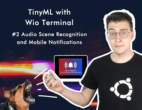 Learn Tinyml Using Wio Terminal And Arduino Ide 2 Audio Scene Recognition And Mobile
