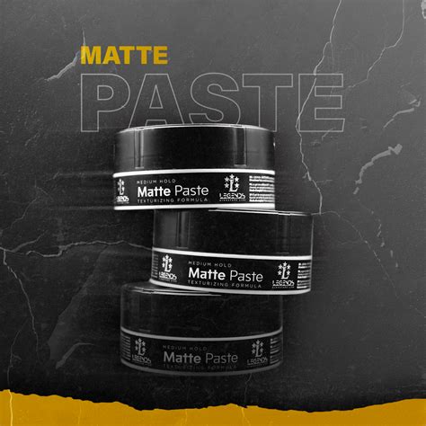 Matte Paste – Legends Hair Products