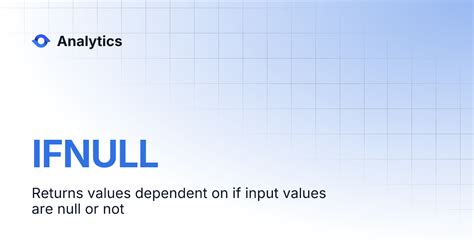 Ifnull Analytics