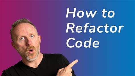 refactoring code for better understandability youtube