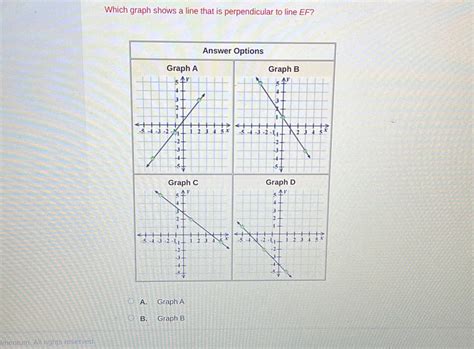 solved which graph shows a line that is perpendicular to line ef