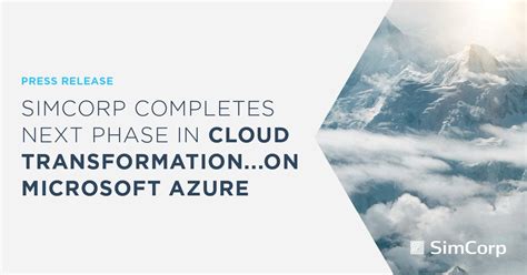 Simcorp On Linkedin Simcorp Completes Next Phase In Cloud Transformation Offering Simcorp…