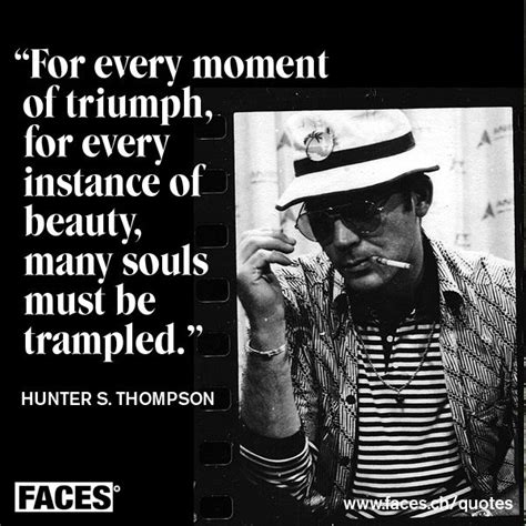 Quotes Faces Magazin Hunter S Thompson Quotes Face Quotes Fear And