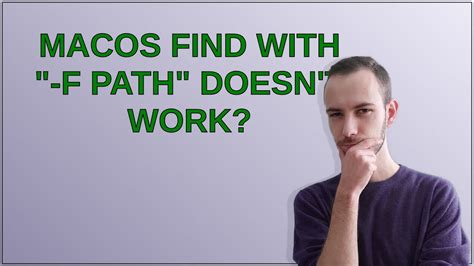 unix macos find with f path doesn t work youtube