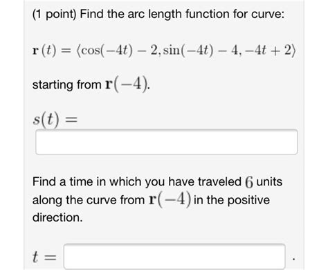 Solved Find The Arc Length Function For Curve R T