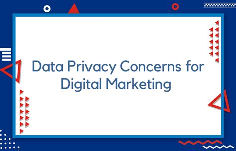 Data Privacy Concerns For Digital Marketing Best Practices And Strategies