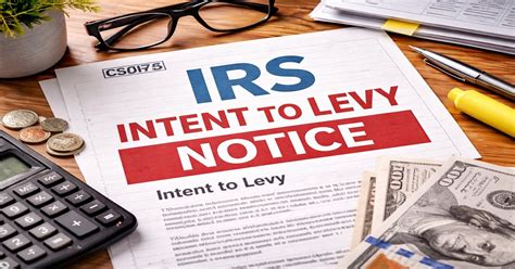 What Is Irs Intent To Levy Notice And How To Respond Irs Tax Levy Explained