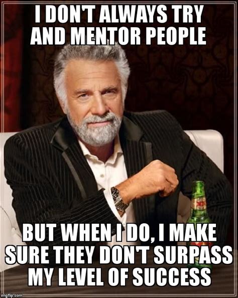 The Most Interesting Man In The World Meme Imgflip