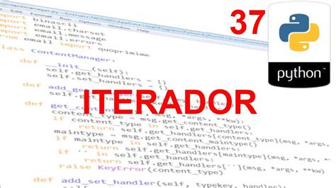 Iterador 37 Python Básico Para Gente De C C Y Java Youtube