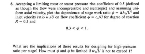 Solved 8 Accepting A Limiting Rotor Or Stator Pressure Rise