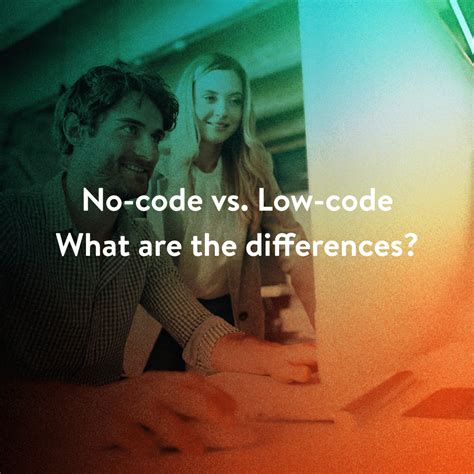 the differences between the no code low code and zero code blog