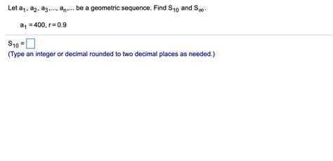 Solved Let Ay A2 A3 An Be A Geometric Sequence