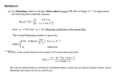 Solved Question A Use Hamming Window To Design A Chegg
