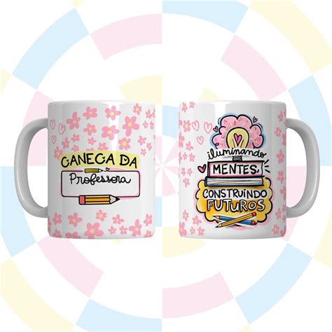 Caneca Dia Dos Professores Iluminando Mentes Elo7