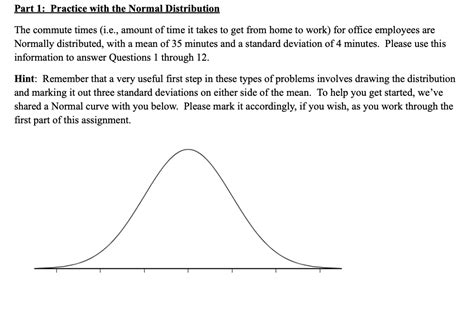 Solved Part Practice With The Normal Distribution The Chegg
