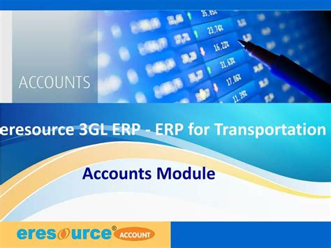 Ppt Accounts Module Eresource 3 Gl Erperp For Transportation