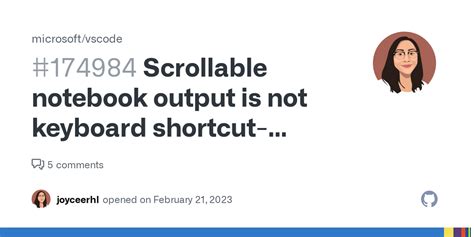Scrollable Notebook Output Is Not Keyboard Shortcut Friendly · Issue