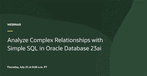 Oracle Database On Linkedin Solve Complex Business Problems By Discovering Connections In Your