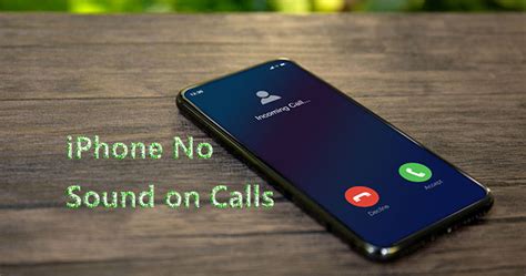 Iphone No Sound On Calls Fixes To Try
