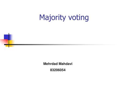 Ppt Majority Voting Powerpoint Presentation Free Download Id 1702826