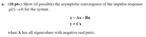 Solved 10 Pts Show If Possible The Asymptotic