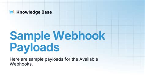 Sample Webhook Payloads Knowledge Base