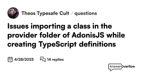 Issues Importing A Class In The Provider Folder Of Adonisjs While Creating Typescript