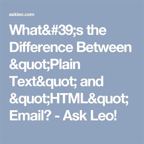 What S The Difference Between Plain Text And HTML Email Html Email Plain Text