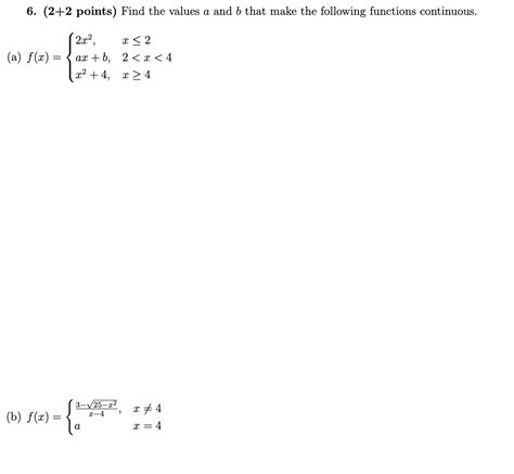 solved 2 2 ﻿points ﻿find the values a and b ﻿that make the