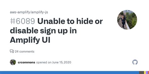 Unable To Hide Or Disable Sign Up In Amplify Ui · Issue 6089 · Aws Amplifyamplify Js · Github